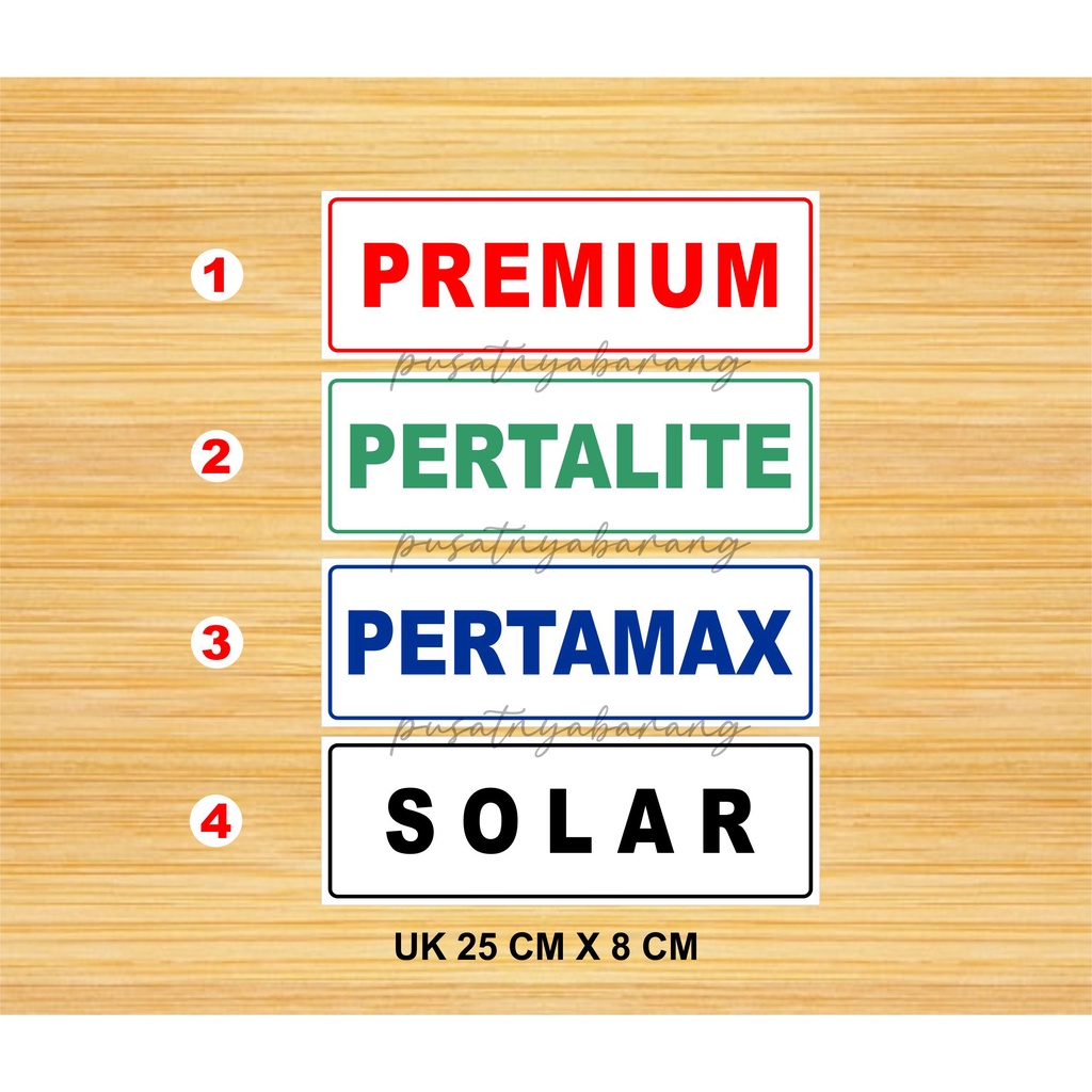 Jual STIKER PREMIUM - STIKER PERTALITE - STIKER PERTAMAX - STIKER SOLAR ...