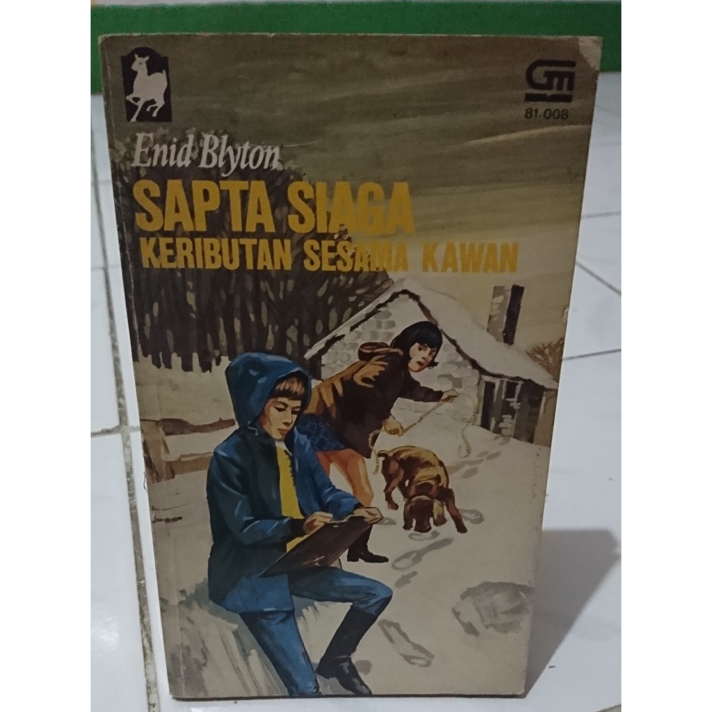 Jual Enid Blyton - seri kancil - sapta siaga - keributan sesama teman ...