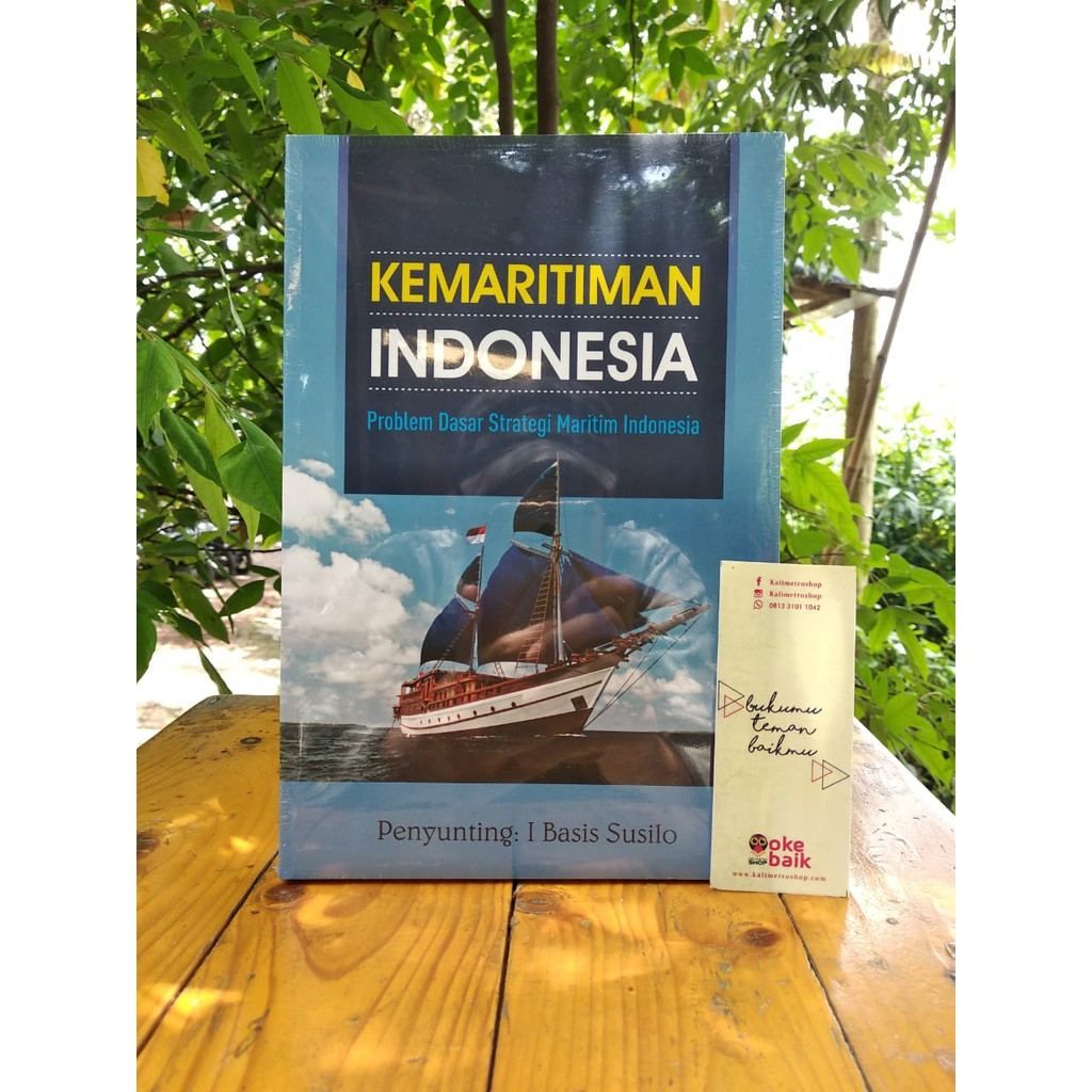 Jual BUKU KEMARITIMAN INDONESIA - PROBLEM DASAR STRATEGI MARITIM ...