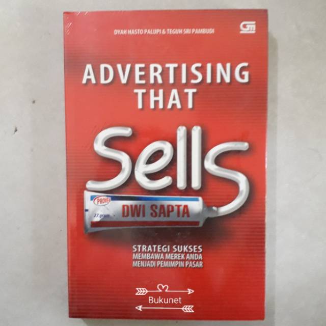 Jual Advertising that Sells - Dyah Hasto Palupi dan Teguh Sri Pambudi ...