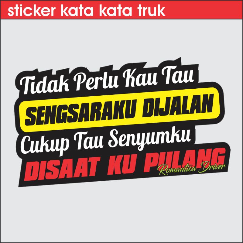 Jual sticker kata kata truk truck mobil print cutting murah | Shopee ...
