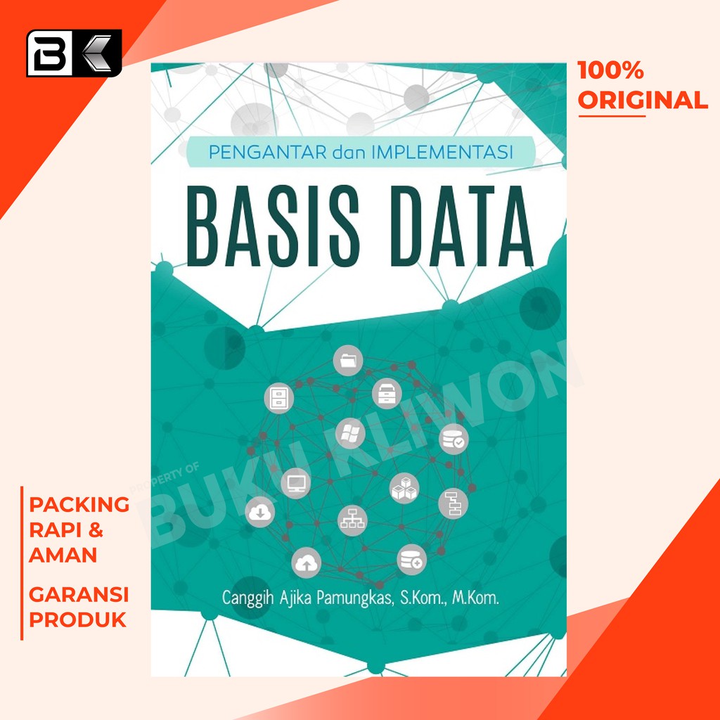 Jual Buku Pengantar Dan Implementasi Basis Data Buku Database Canggih Ajika Pamungkas 2017 BUKU ...