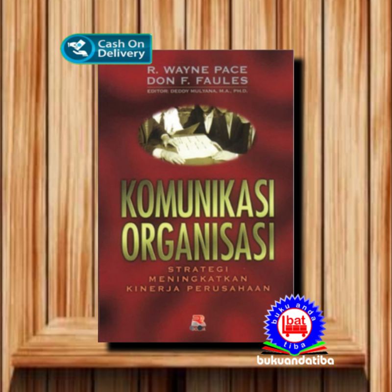 Jual BUKU KOMUNIKASI ORGANISASI - R WAYNE PACE/DON F.FAULES | Shopee ...