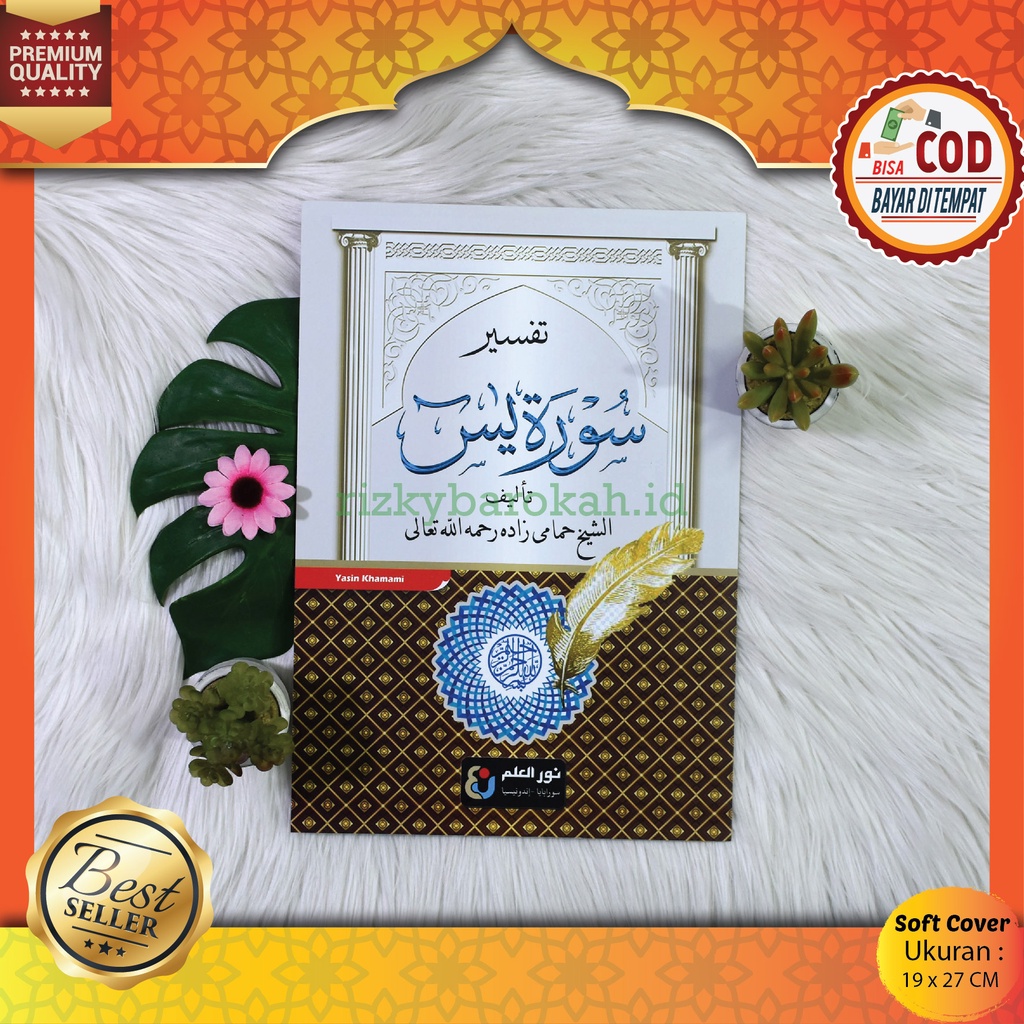 Jual Buku Kitab Kuning Syarah YAASIN YASIIN YASIN KHAMAMI Tafsir Surat ...