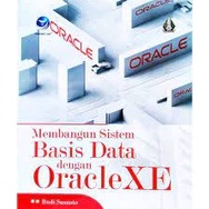 Jual BUKU Membangun Sistem Basis Data Dengan Oracle XE | Shopee Indonesia