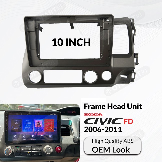 Jual Frame Head Unit Honda Civic FD 2006-2011 10" Inch OEM | Shopee ...