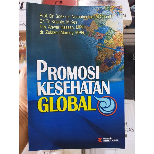 Jual Buku Kesehatan : Promosi Kesehatan Global | Soekidjo Notoatmodjo | Shopee Indonesia