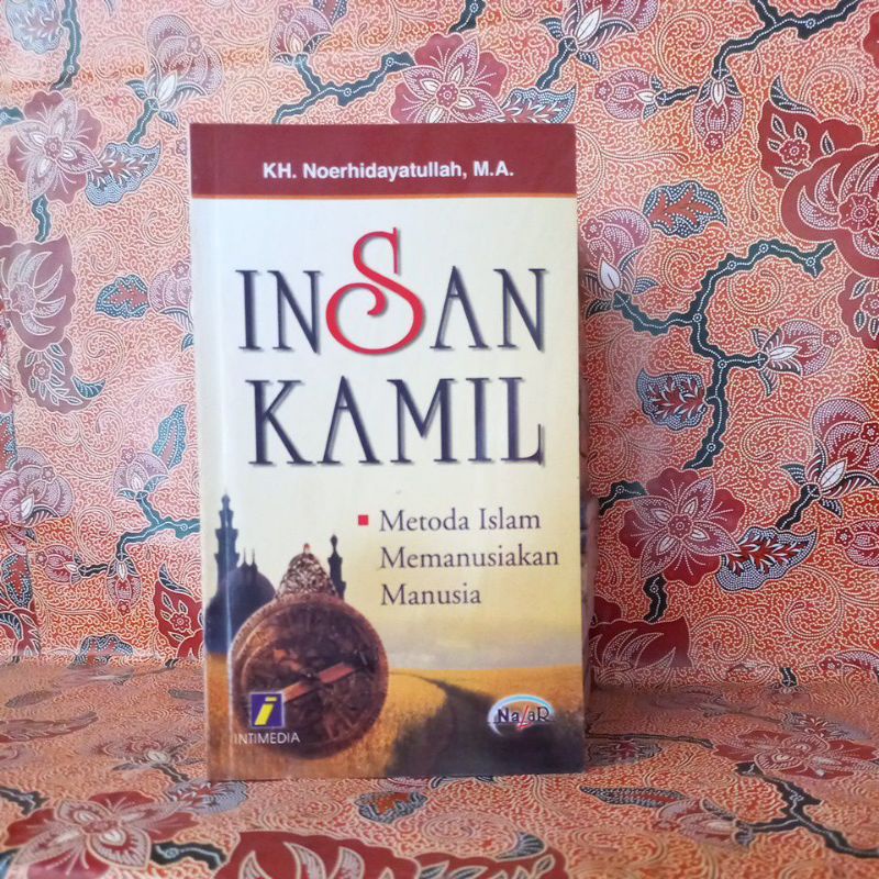 Jual Buku Agama Islam - Insan Kamil (Metoda Islam Memanusiakan Manusia) | Shopee Indonesia