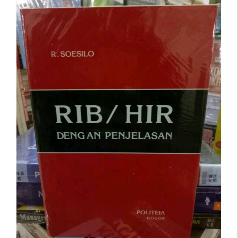 Jual RIB/HIR Dengan Penjelasan (R. Soesilo) | Shopee Indonesia