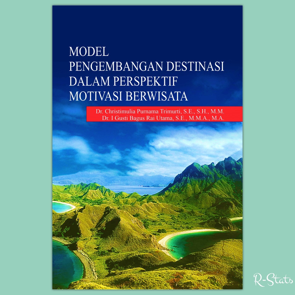 Jual Buku Model Pengembangan Destinasi dalam Perspektif Motivasi Ber ...