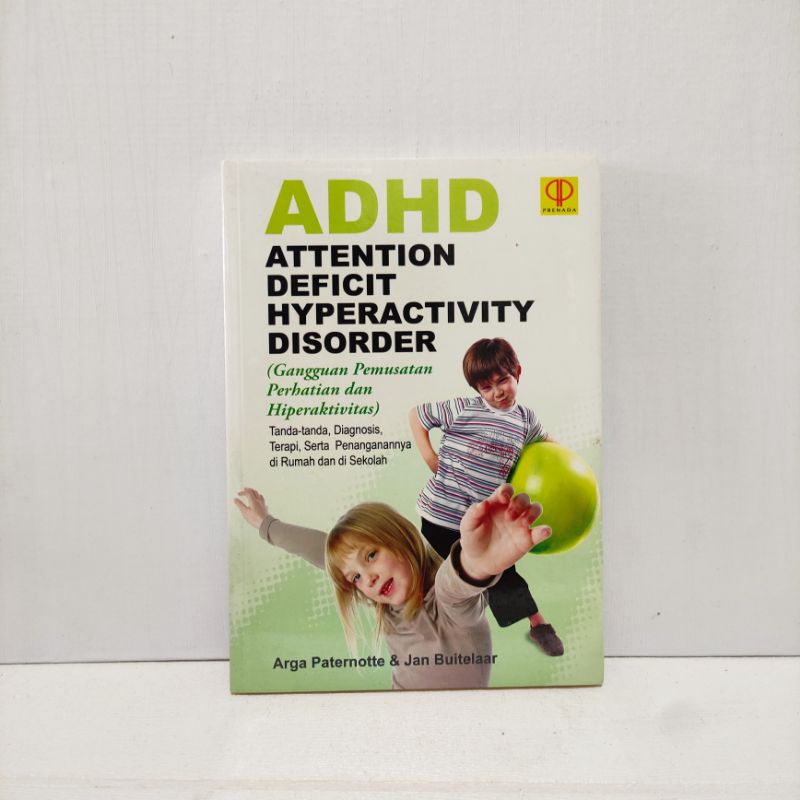 Jual ADHD: ATTENTION DEFICIT HYPERACTIVITY DISORDER (GANGGUAN PEMUSATAN ...