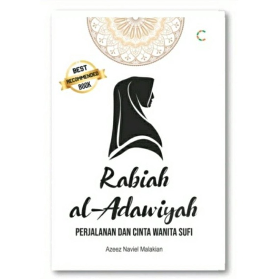 Jual RABIAH AL ADAWIYAH PESAN-PESAN DAN PERJALANAN WANITA SUFI BUKU ...