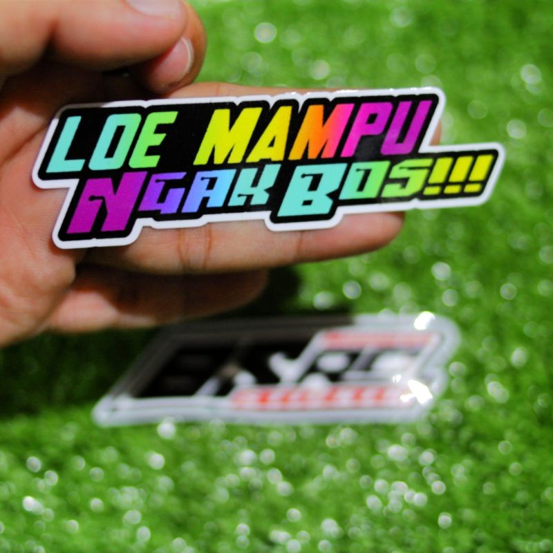 Jual sticker loe mampu ngak bos / sticker viral | Shopee Indonesia