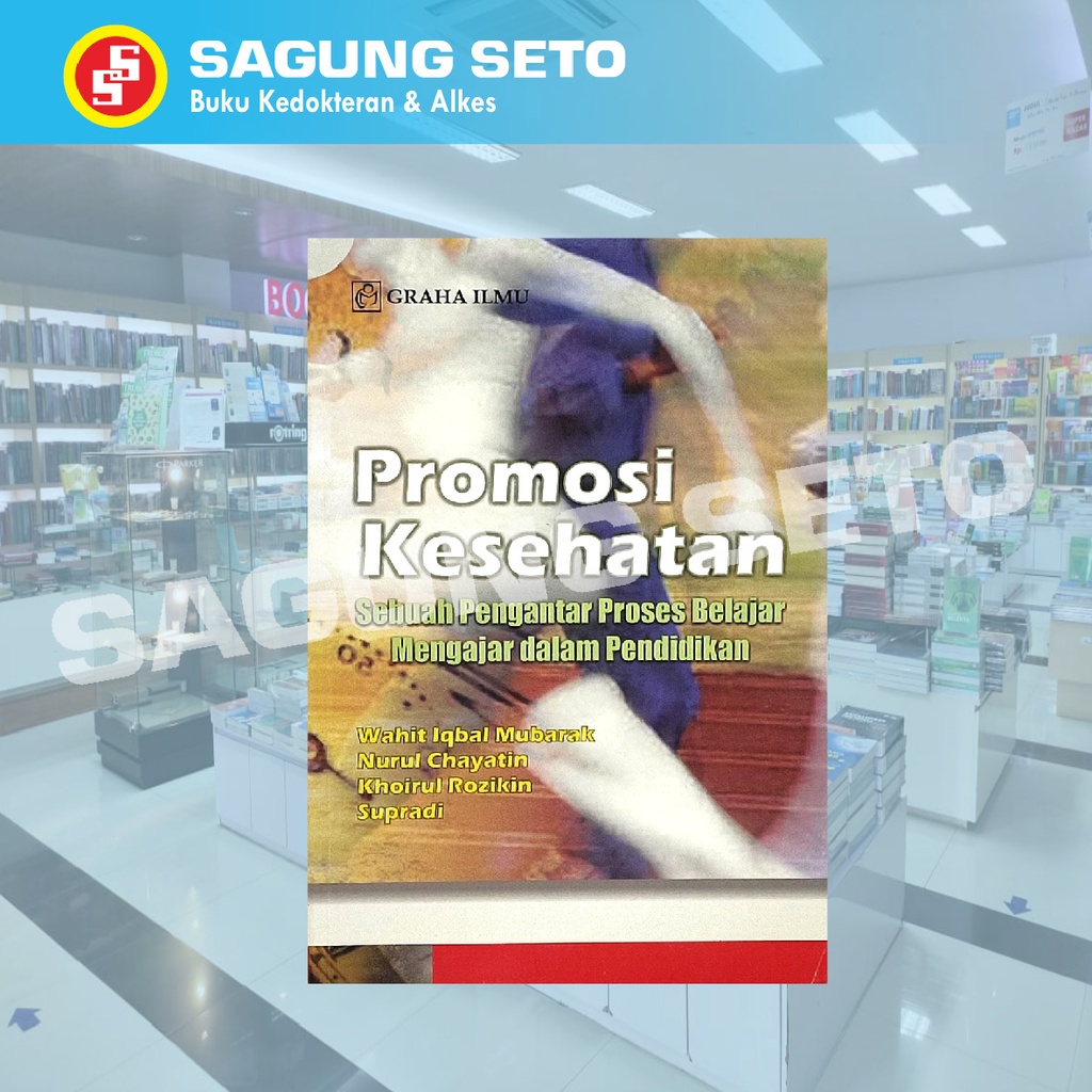 Jual BUKU PROMOSI KESEHATAN SEBUAH PENGANTAR PROSES BELAJAR - WAHIT IQBAL | Shopee Indonesia