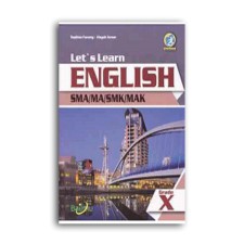 Jual BUKU LETS LEARN ENGLISH KELAS X WAJIB, PENERBIT BAILMU/BUMI AKSARA | Shopee Indonesia