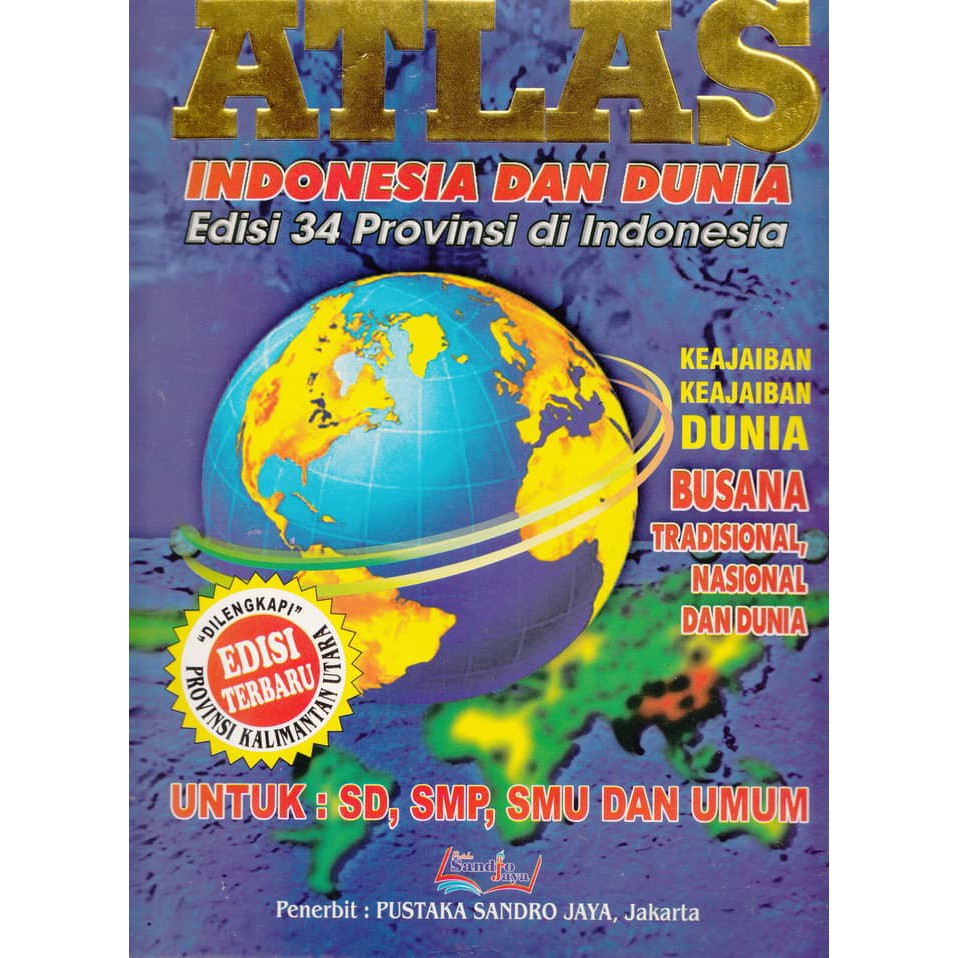 Jual ATLAS INDONESIA DAN DUNIA UKURAN BESAR EDISI 34 PROVINSI DI ...