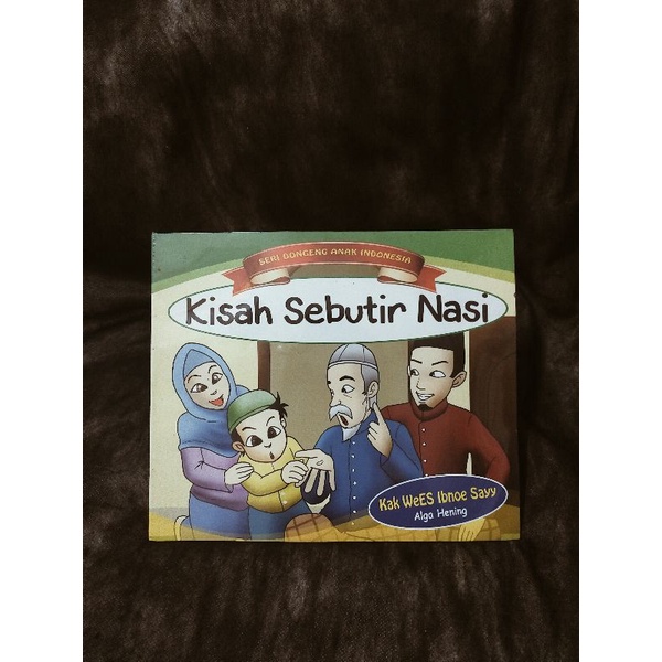 Jual Seri Dongeng Anak Indonesia Kisah Sebutir Nasi (ORI) | Shopee ...