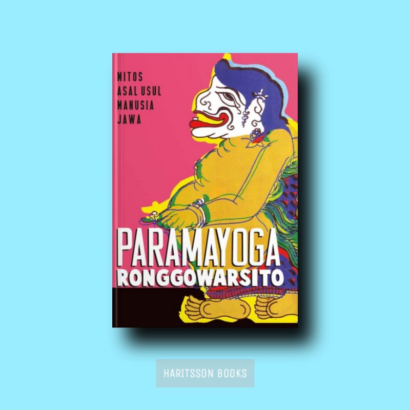 Jual PARAMAYOGA RONGGOWARSITO - MITOS ASAL USUL MANUSIA JAWA | Shopee ...