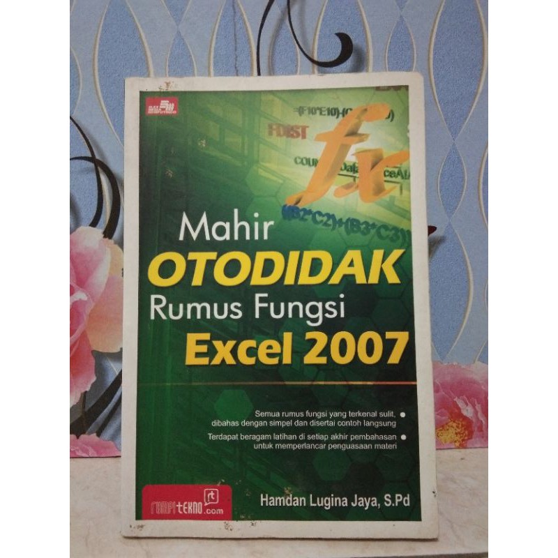 Jual Buku Mahir Otodidak Rumus Fungsi Excel 2007 | Shopee Indonesia