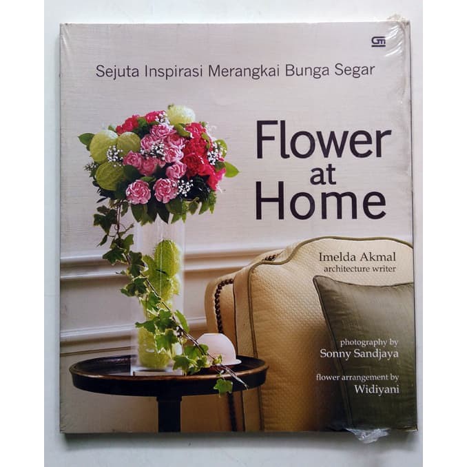 Jual Buku Merangkai Bungan - Sejuta Inspirasi Merangkai Bunga Segar ...