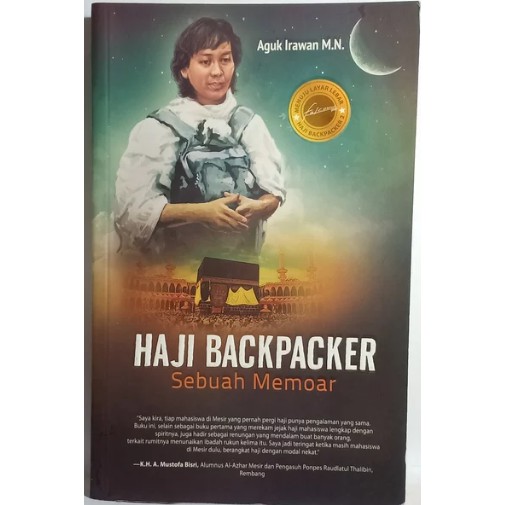 Jual BUKU HAJI BACKPACKER SEBUAH MEMOAR AGUK IRAWAN MUSTOFA BISRI BEN ...