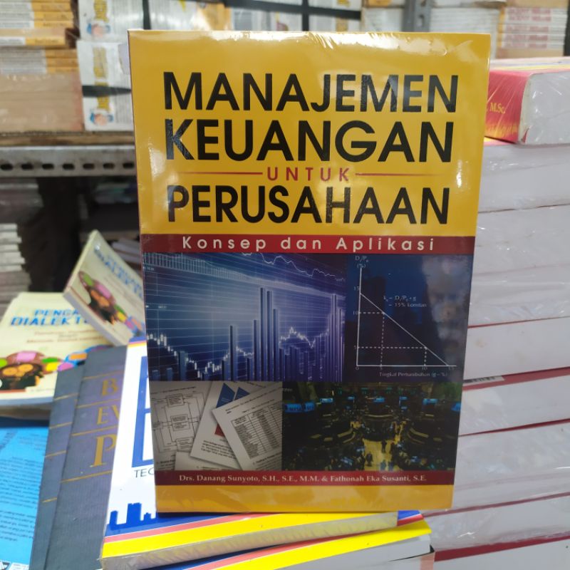 Jual Buku Manajemen Keuangan untuk Perusahaan Konsep dan Aplikasi | Shopee Indonesia
