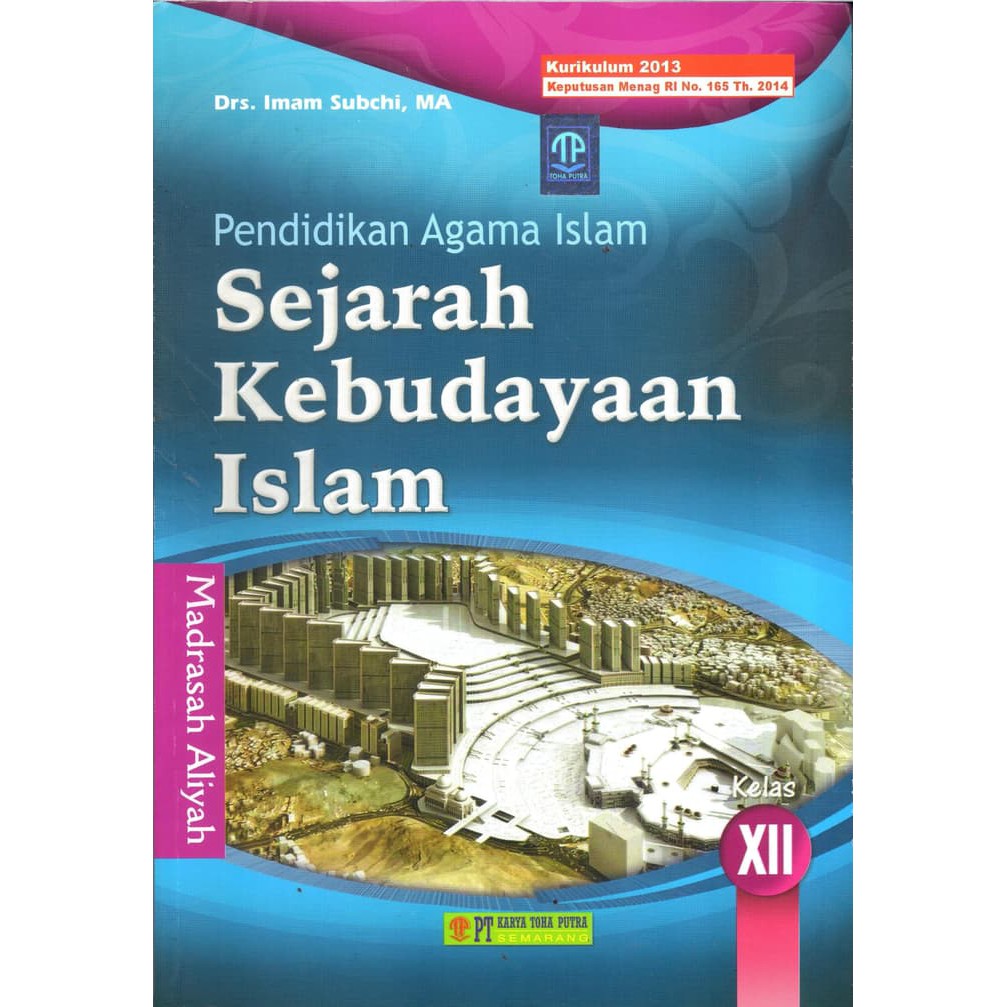 Jual Buku siswa madrasah aliyah kelas 12 Sejarah kebudayaan islam penerbit Toha putra | Shopee ...