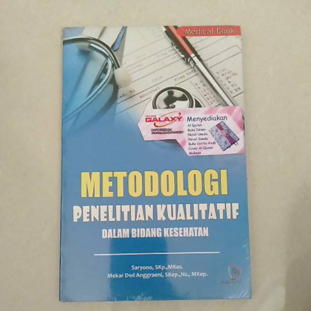 Jual Metodologi Penelitian Kualitatif dalam Bidang Kesehatan Saryono ... Jual Metodologi Penelitian Kualitatif dalam Bidang Kesehatan Saryono ...