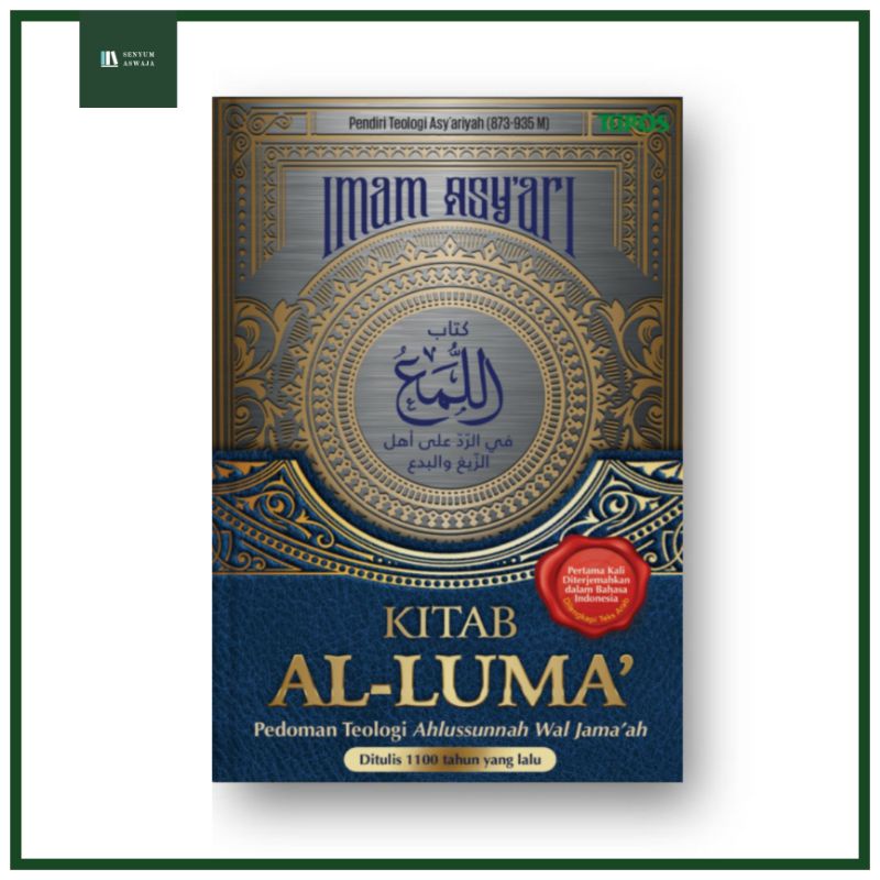 Jual Kitab Al-Luma' Pedoman Teologi Ahlussunnah wal Jama'ah - Imam Al ...
