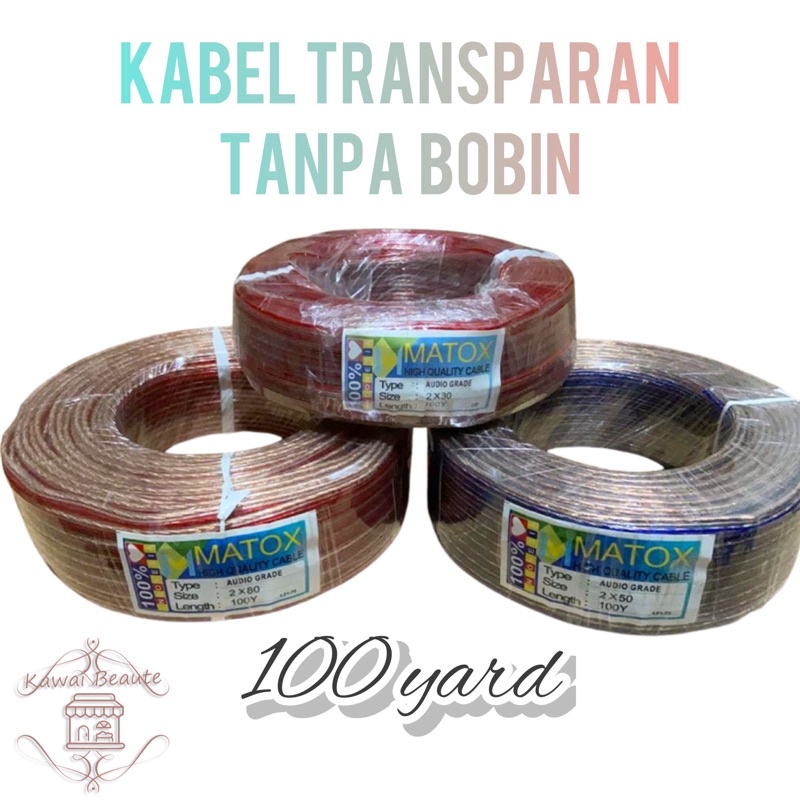Jual Kabel Transparan Serena 100 Yard Tanpa Bobin 2x30x100y 2x50 2x80 ...