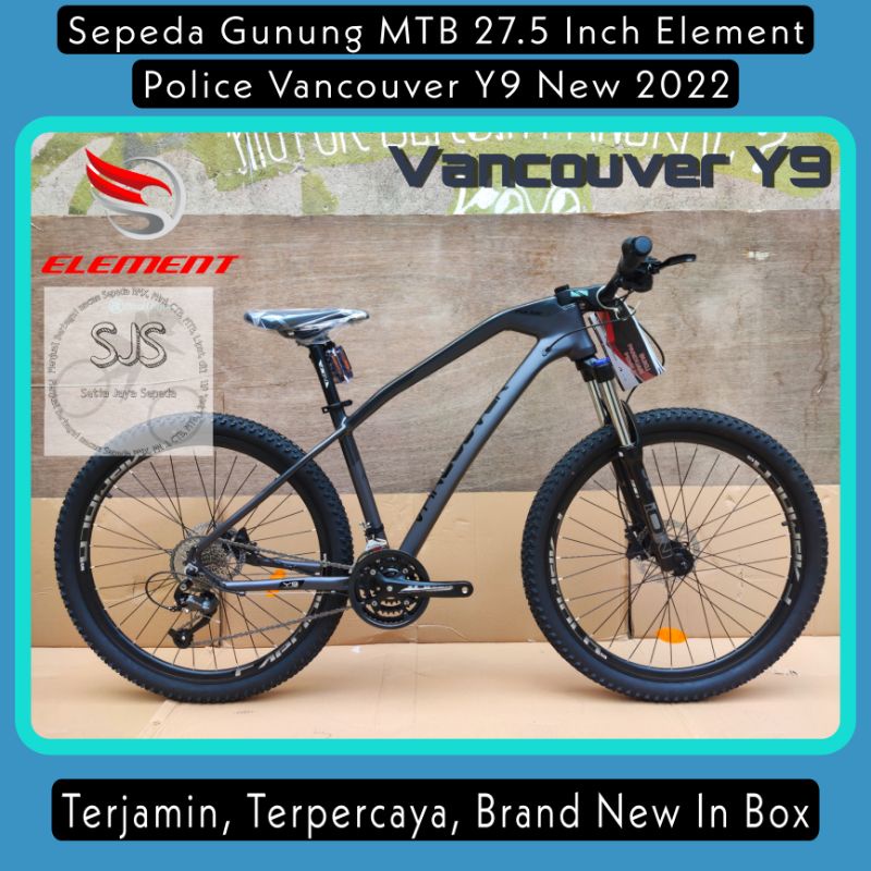 Jual Sepeda Gunung MTB 27.5 Inch ELEMENT POLICE VANCOUVER Y9 ALLOY 3x9 ...