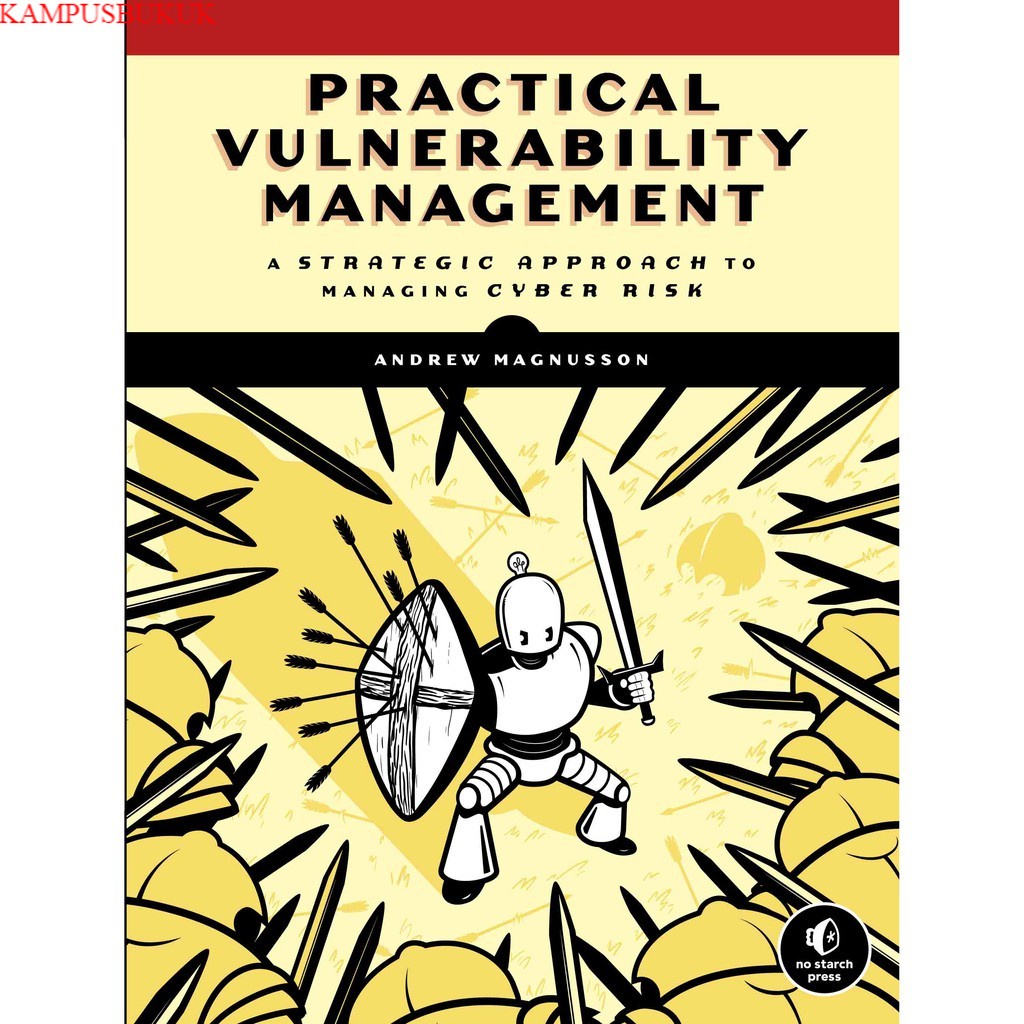 Jual PRACTICAL VULNERABILITY MANAGEMENT A Strategic Approach to ...