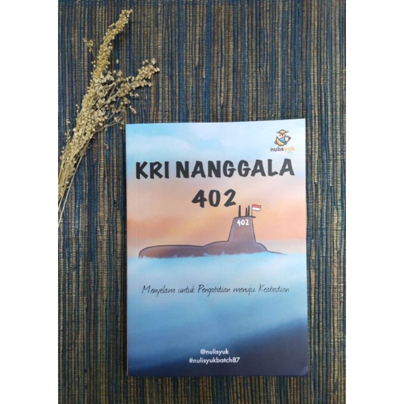 Jual Buku Antologi Puisi NulisYuk - KRI Nanggala 402 #nulisyukbatch87 ...