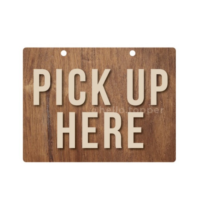 Jual Pick Up Here Sign Unik Kayu| Signage Pick Up Here Unik | Papan ...