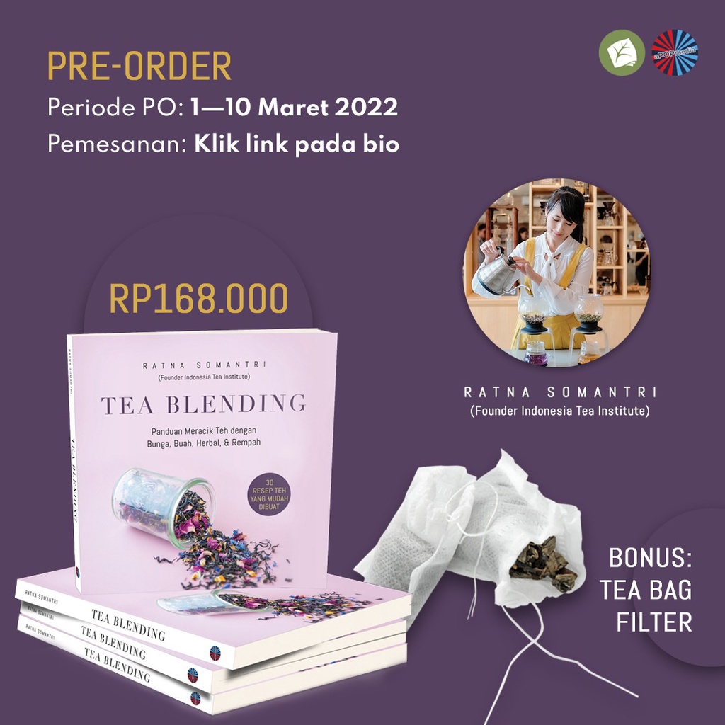 Jual BUKU TEA BLENDING: Panduan Meracik Teh dengan Bunga, Buah, Herbal, & Rempah karya Ratna ...