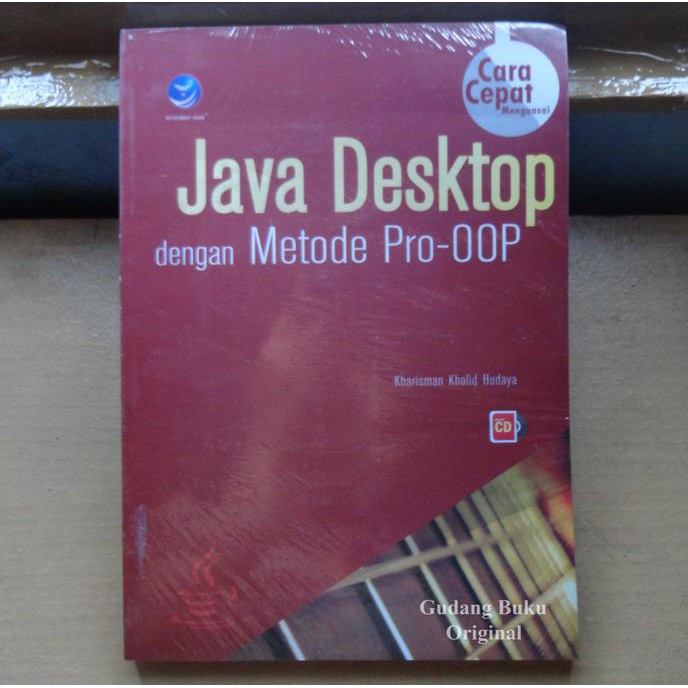 Jual Cara Cepat Menguasai Java Desktop Dengan Metode Pro-00P+Cd | Shopee Indonesia