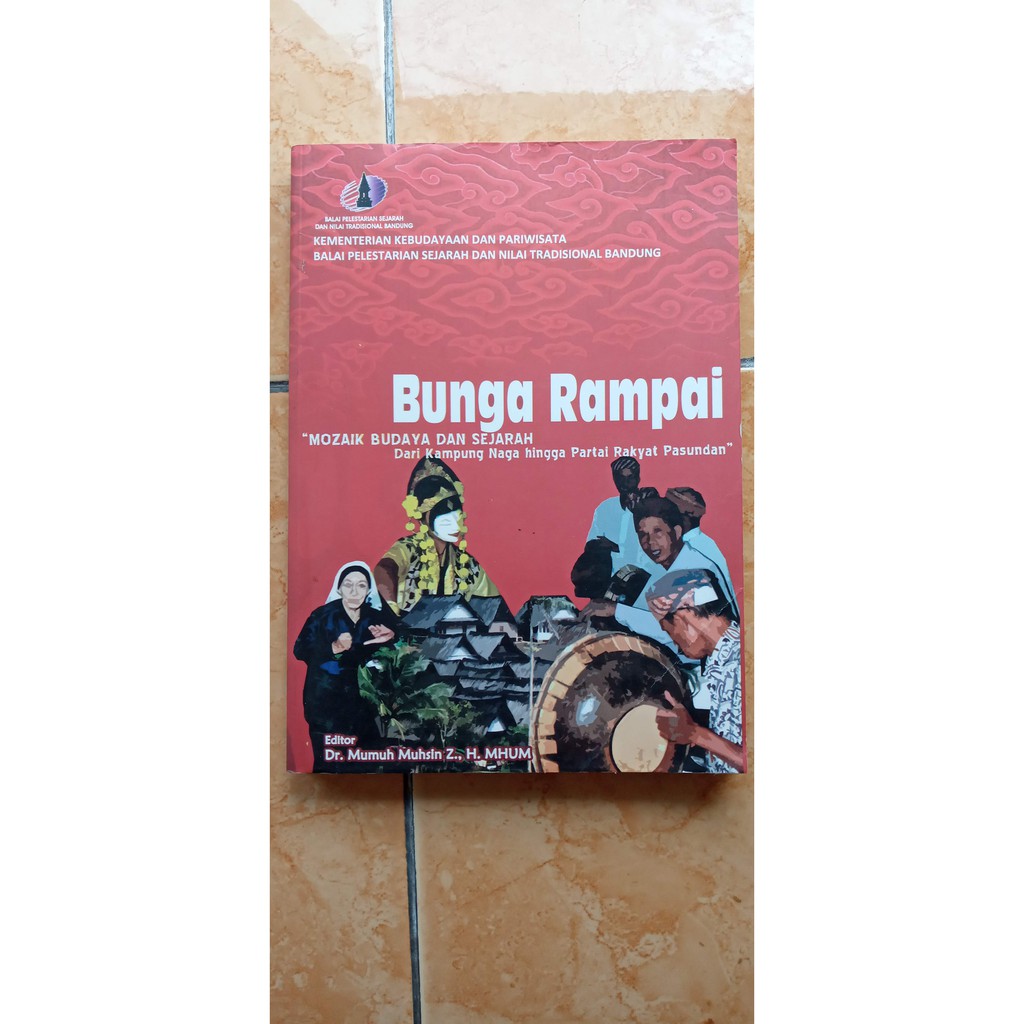 Jual Bunga Rampai MOZAIK BUDAYA DAN SEJARAH dari kampung naga hingga ...