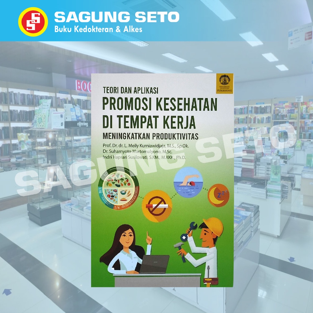 Jual BUKU TEORI DAN APLIKASI PROMOSI KESEHATAN DI TEMPAT KERJA -MEILY | Shopee Indonesia