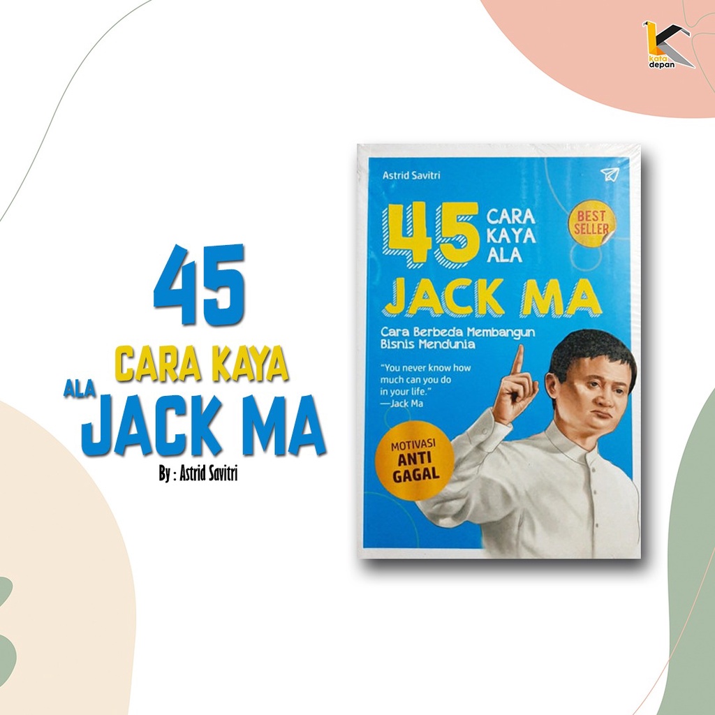 Jual 45 Cara Kaya Ala Jack Ma Astrid Savitri Shopee Indonesia