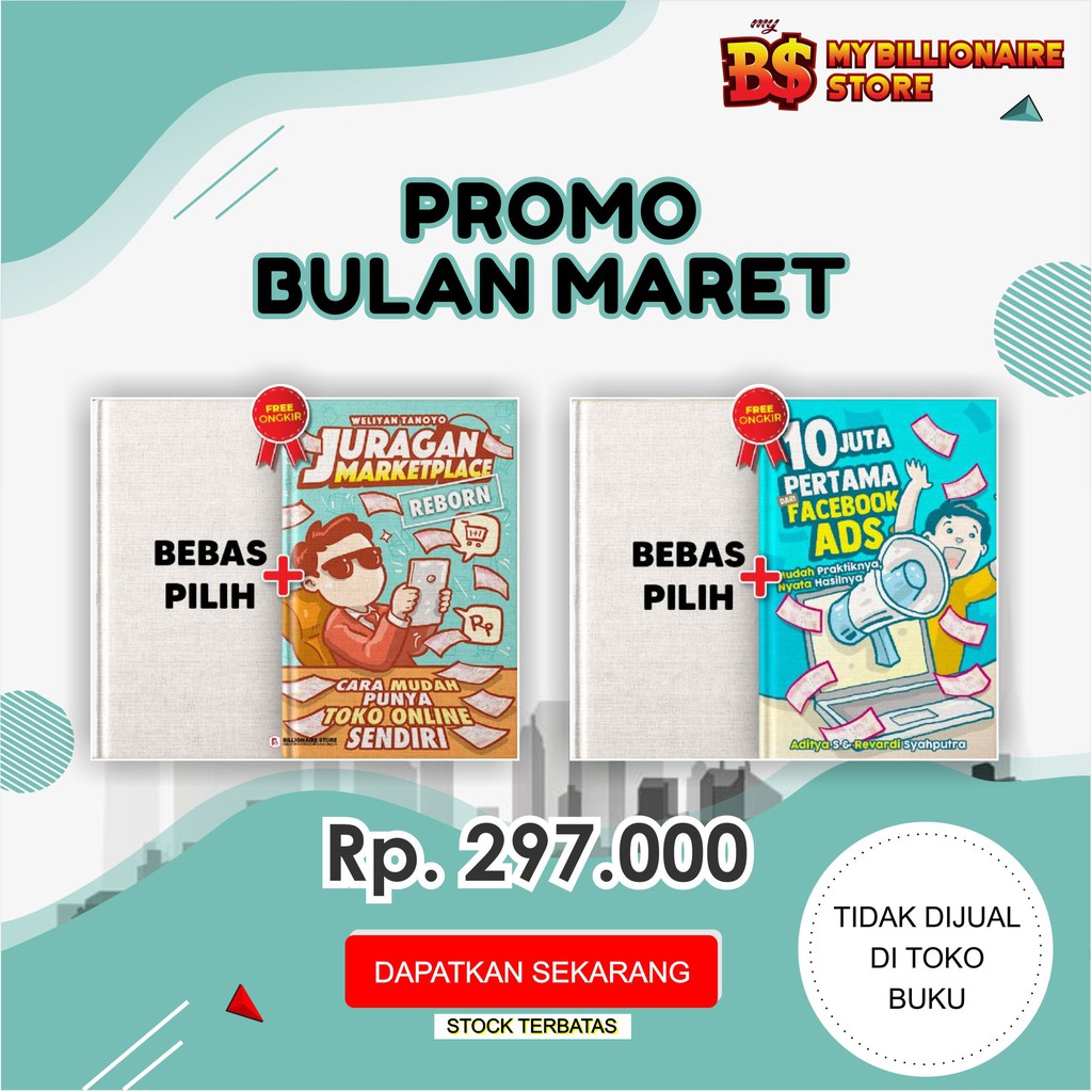 Jual Buku dewa eka prayoga Billionaire Store Maret Special Promo 10 juta Pertama dari Facebook ...