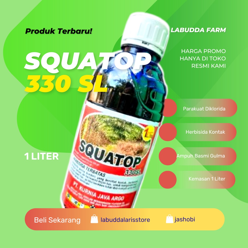 Jual Obat Rumput Herbisida SQUATOP 330SL Herbisida Kontak - Obat Pembasmi Rumput - Parakuat ...