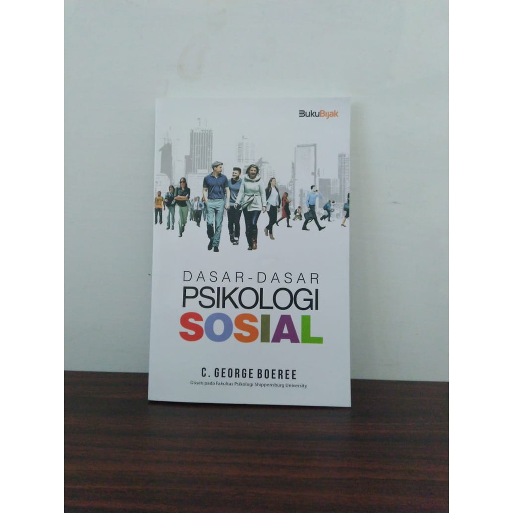 Jual Buku Dasar-Dasar Psikologi Sosial - C. George Boeree | Shopee ...