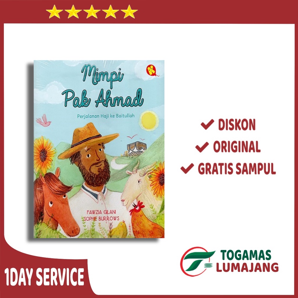 Jual BUKU CERITA ANAK - MIMPI PAK AHMAD - PERJALANAN HAJI KE BAITULLAH ...