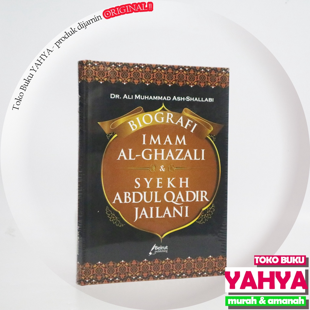 Jual Biografi Imam Al Ghazali Dan Syekh Abdul Qadir Jailani Beirut