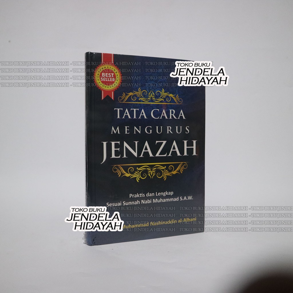 Jual Tata Cara Mengurus Jenazah Praktis dan Lengkap Sesuai Sunnah Nabi ...