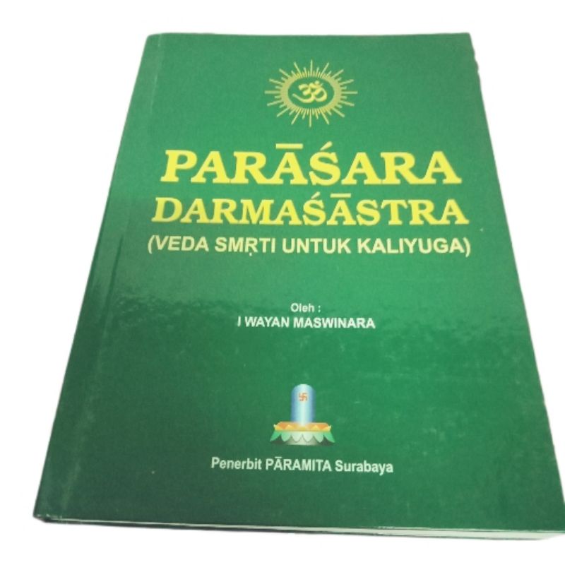 Jual Buku Kitab Parasara Darmasastra Darma Sastra Veda Smrti Untuk ...