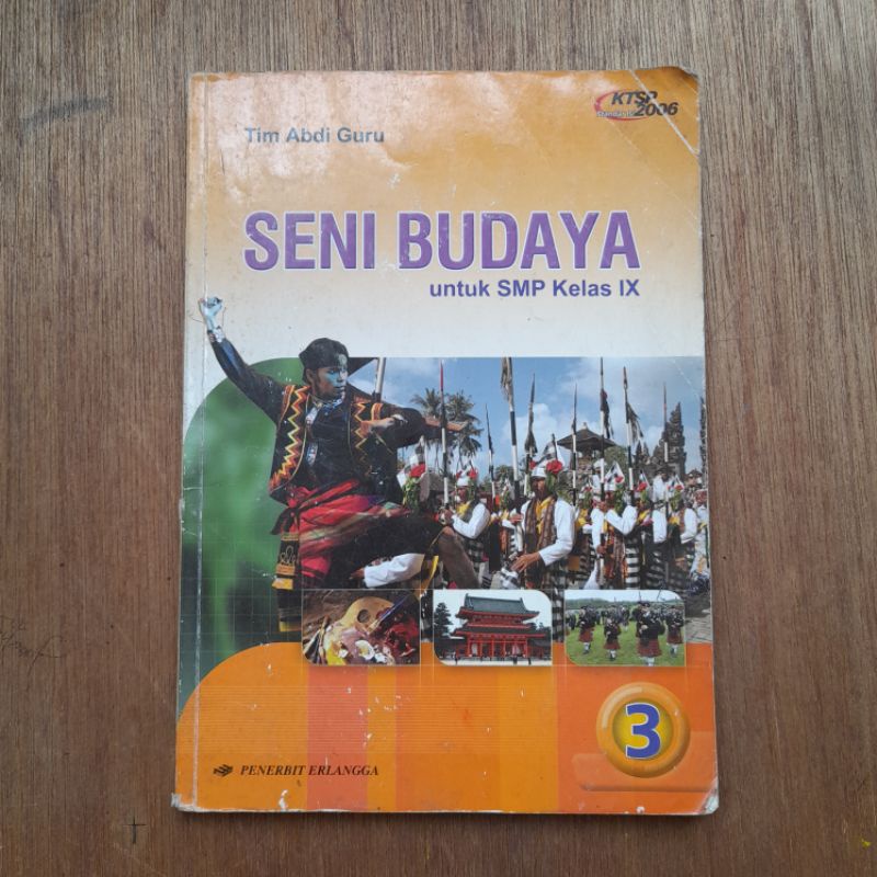Jual Buku SENI BUDAYA Kelas IX 9 SMP KTSP 2006 (Penerbit Erlangga) | Shopee Indonesia