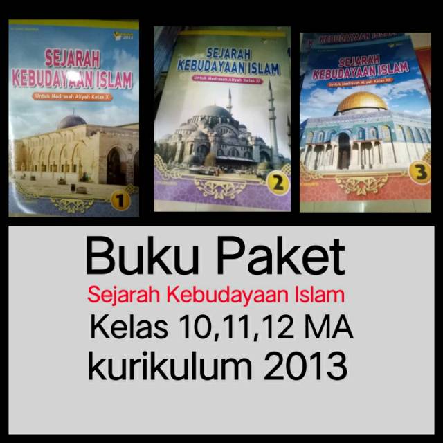 Jual Buku SKI Kelas 10 11 12 MA atau SMA Kurikulum 2013 - Sejarah Kebudayaan Islam - Buku paket ...