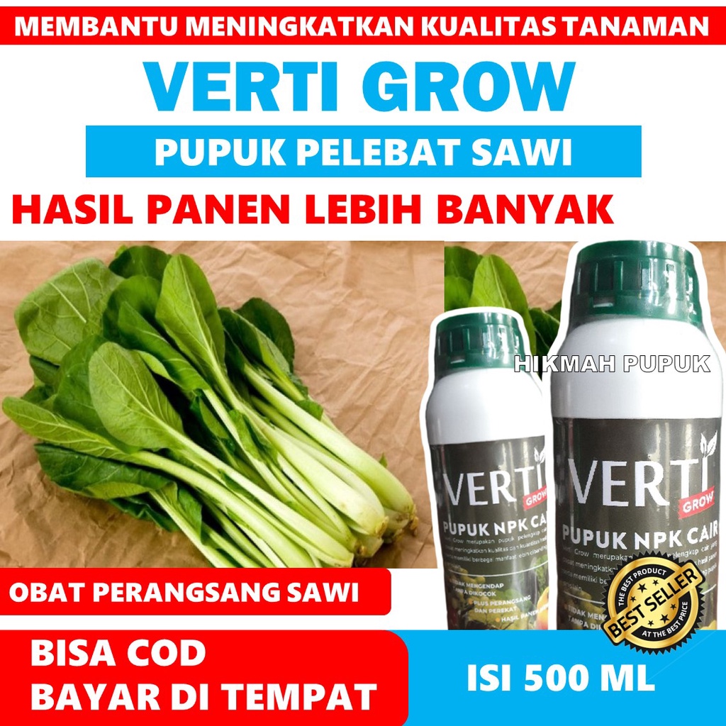 Jual (PUPUK PELEBAT SAWI) VERTI-GROW Isi 500 ML OBAT PENYUBUR SAWI Anti Hama & Penyakit, Pupuk ...