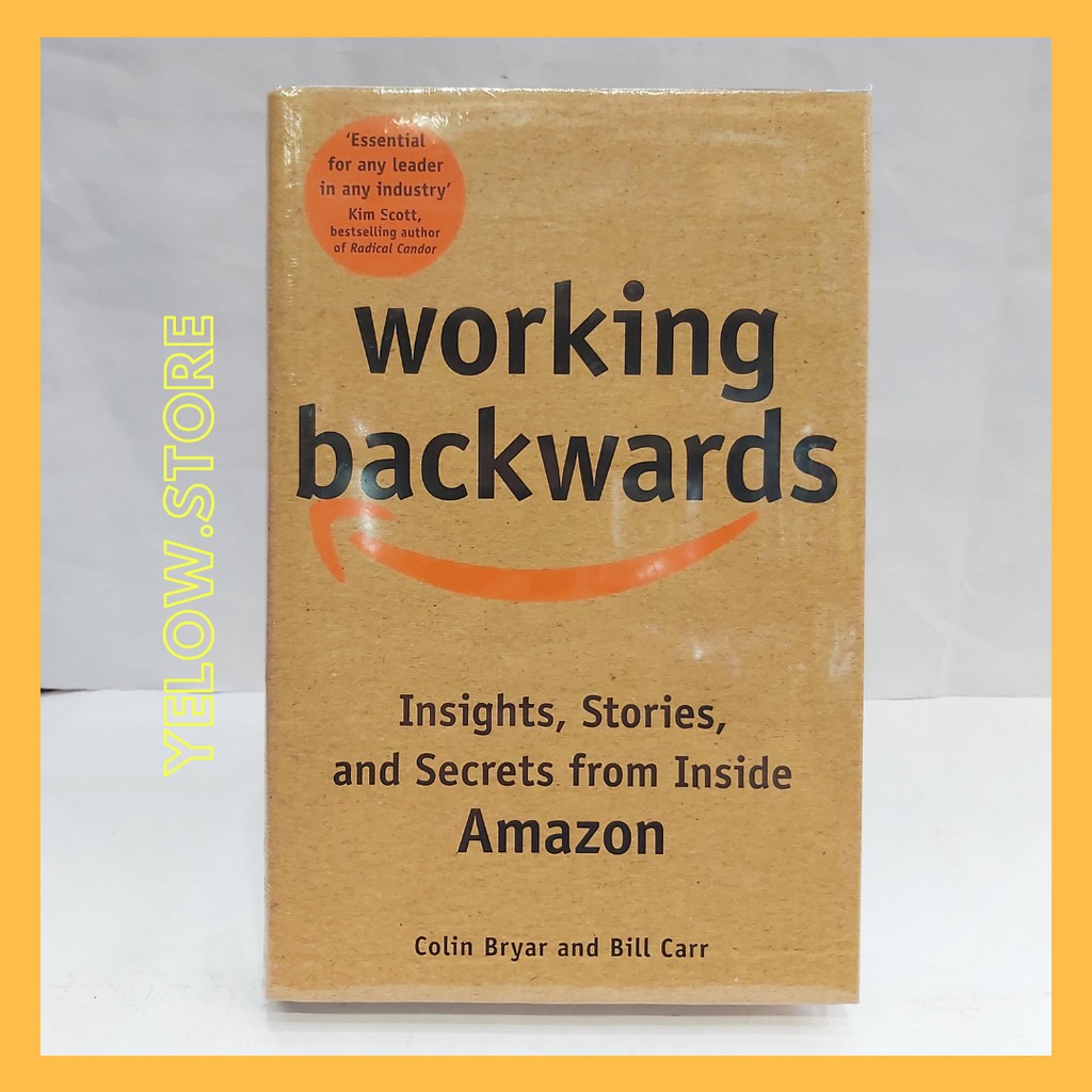 Jual Working Backwards : Insights, Stories, and Secrets from Inside ...